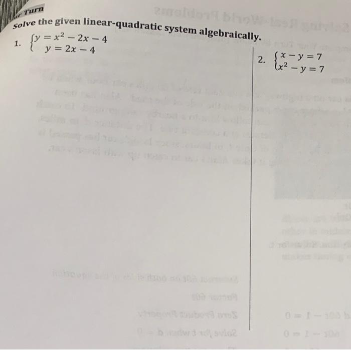 Solved Arrn 1 {y X2−2x−4y 2x−4 2 {x−y 7x2−y 7