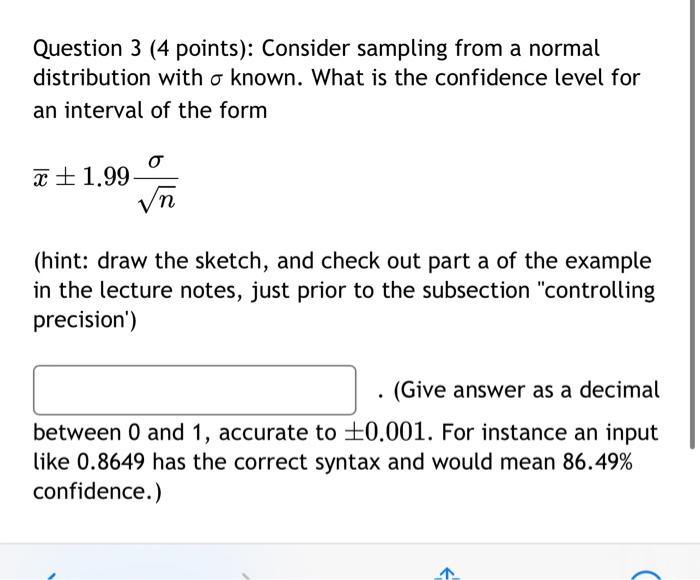 Solved Question 3 (4 points): Consider sampling from a | Chegg.com