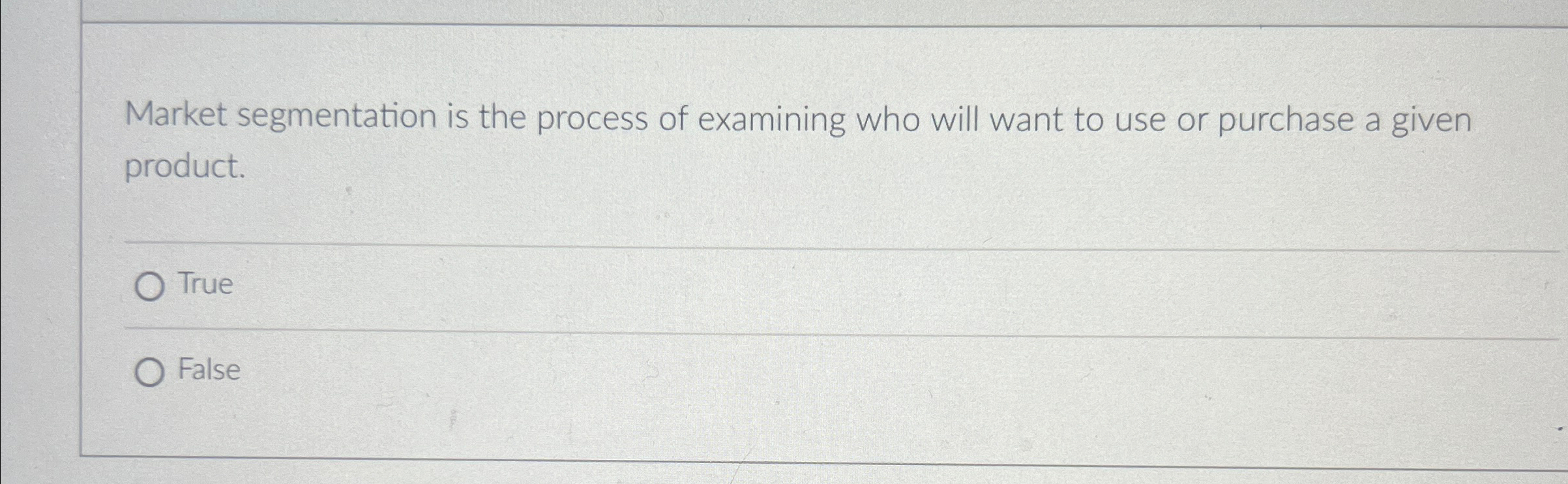 Solved Market segmentation is the process of examining who | Chegg.com