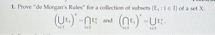 Solved Prove "de Morgan's Rules" for a collection of subsets | Chegg.com