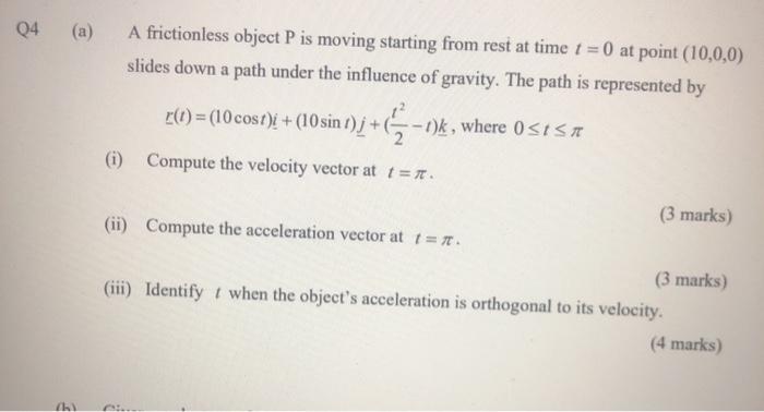 Solved 04 A frictionless object P is moving starting from | Chegg.com
