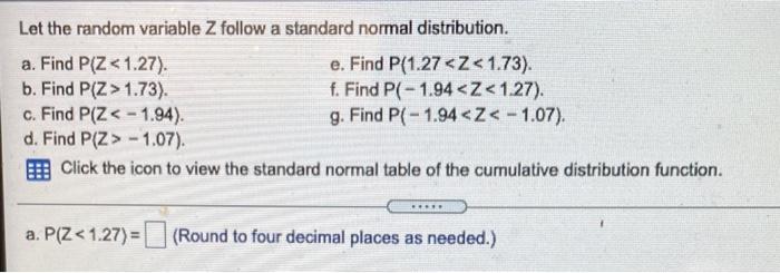Solved Let the random variable Z follow a standard normal | Chegg.com
