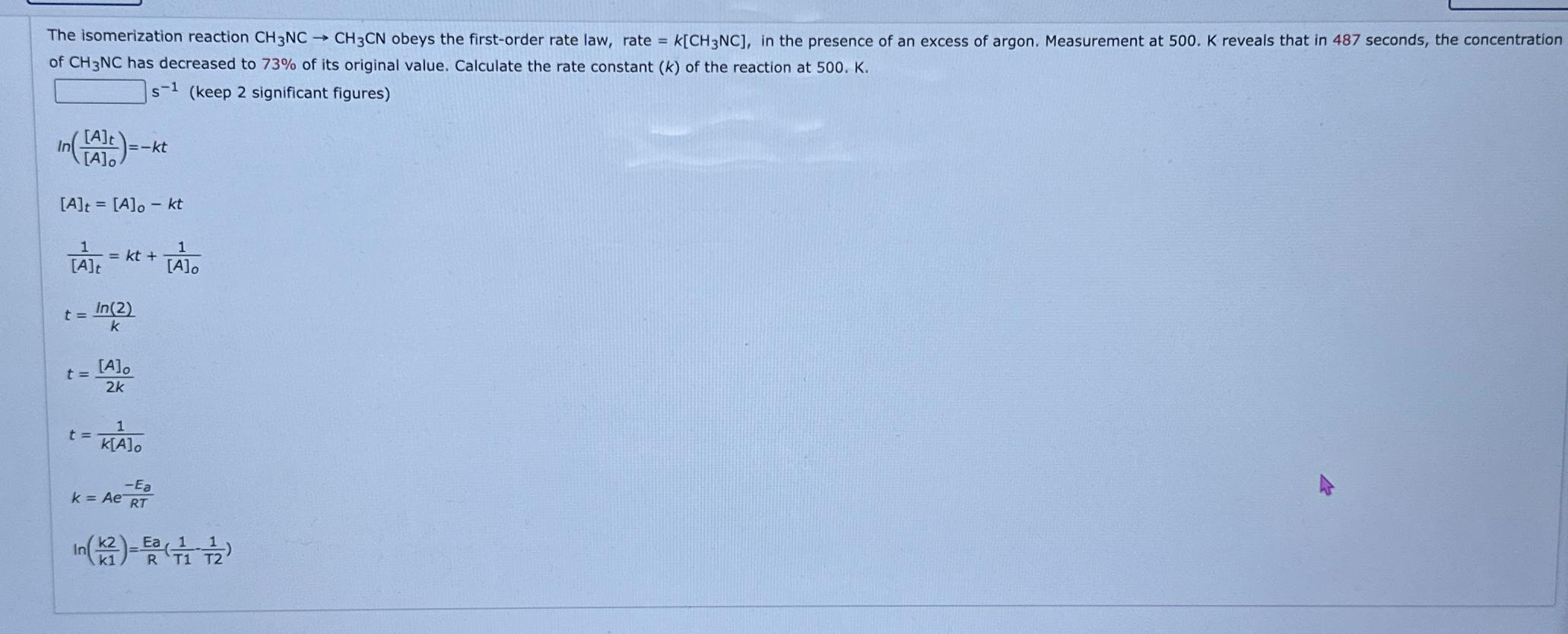 Solved of CH3NC ﻿has decreased to 73% ﻿of its original | Chegg.com