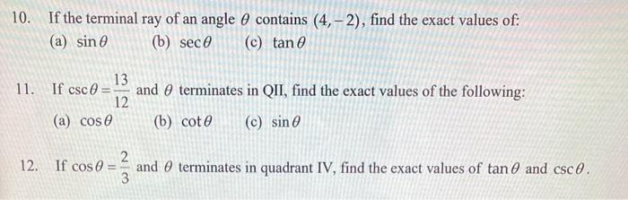 Solved If the terminal ray of an angle 0 contains (4,-2), | Chegg.com