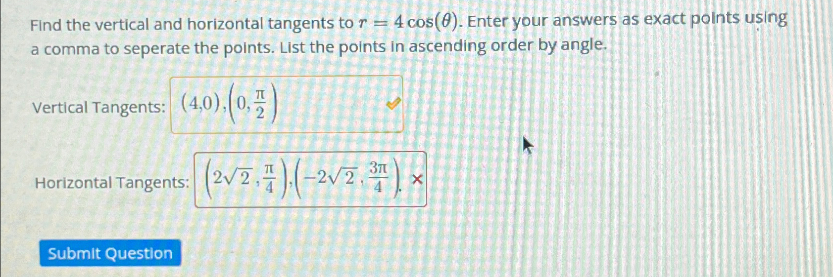 Solved Find the vertical and horizontal tangents to | Chegg.com