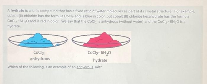 A hydrate is a ionic compound that has a fixed ratio | Chegg.com