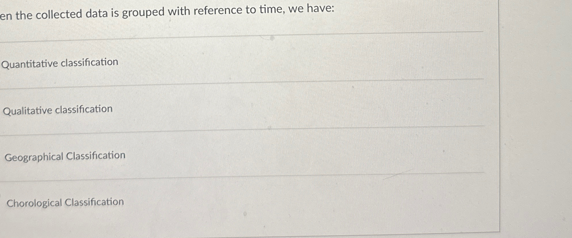 Solved en the collected data is grouped with reference to | Chegg.com