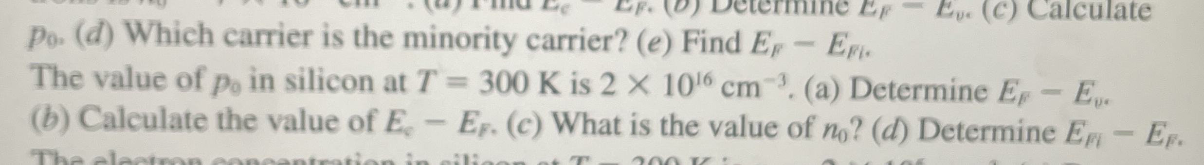 Solved The value of p0 ﻿in silicon at T=300K ﻿is | Chegg.com