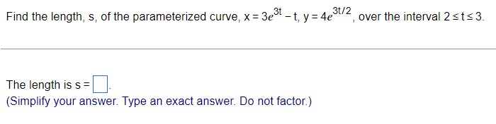 Solved Find the length, s, ﻿of the parameterized curve, | Chegg.com