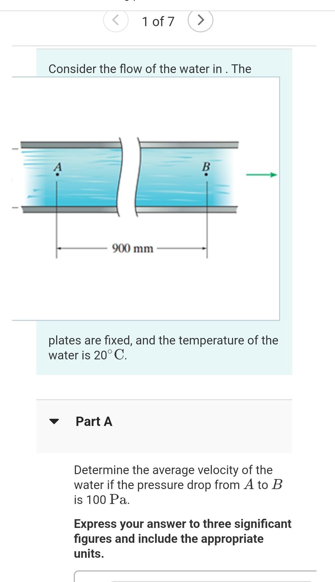 Solved 1 of 7 Consider the flow of the water in . The plates | Chegg.com