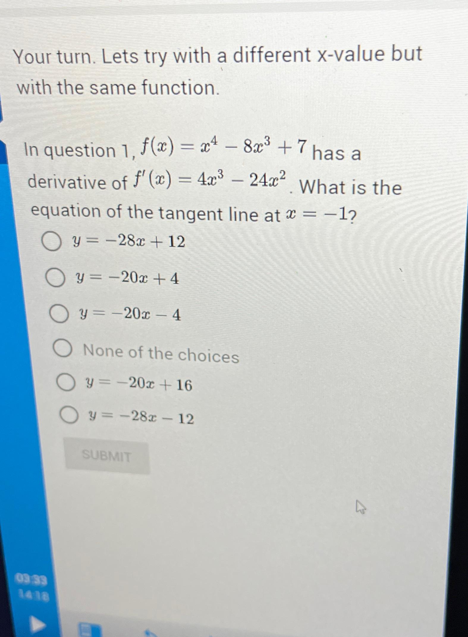 Solved Your turn. Lets try with a different x-value but with | Chegg.com