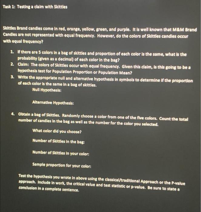 Solved Task 1: Testing a claim with Skittles Skittles Brand | Chegg.com