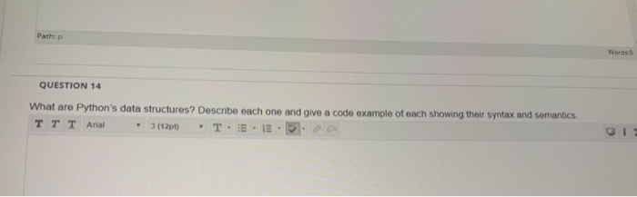 Solved Pathp Question 14 What Are Pythons Data Structures 