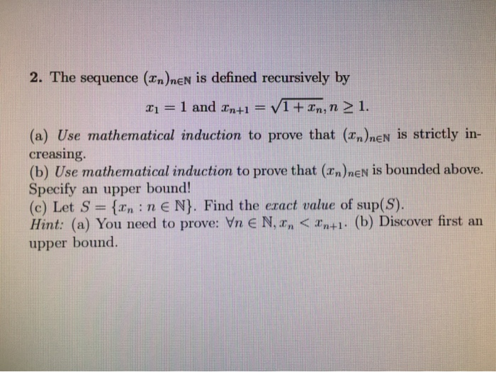 Solved 2. The sequence (In)nen is defined recursively by Ij | Chegg.com