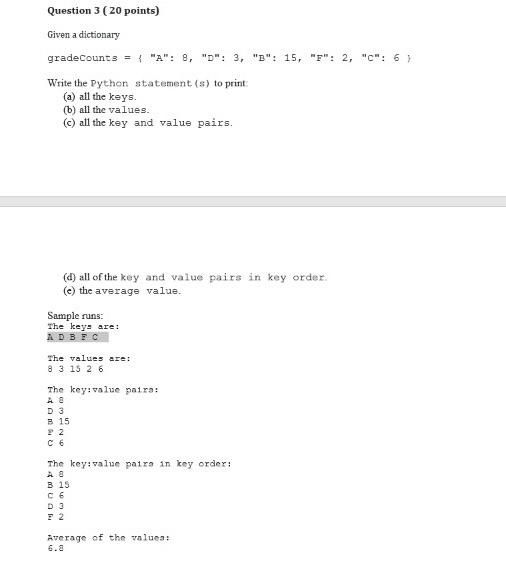 Solved Question 3 ( 20 points) Given a dictionary | Chegg.com Solved Question 3 ( 20 points) Given a dictionary | Chegg.com