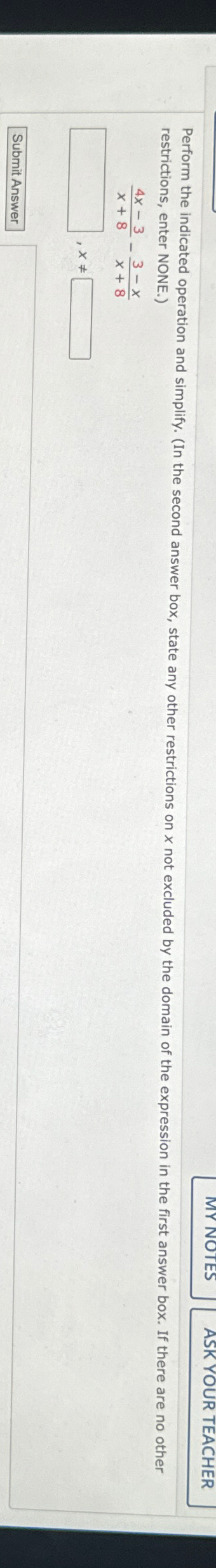 Solved ASK YOUR TEACHERrestrictions, enter | Chegg.com