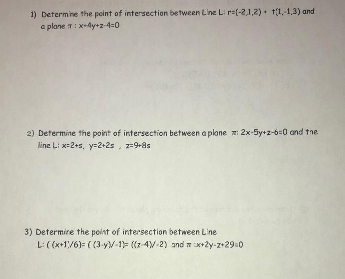 Solved 1) Determine the point of intersection between Line | Chegg.com