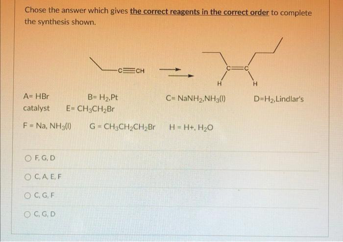 Solved Chose the answer which gives the correct reagents in | Chegg.com