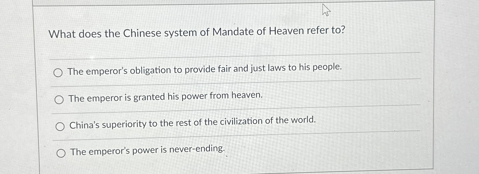 Solved What does the Chinese system of Mandate of Heaven | Chegg.com