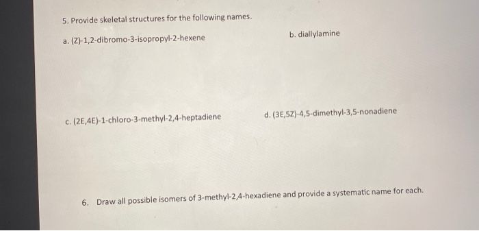 Solved 5. Provide skeletal structures for the following | Chegg.com