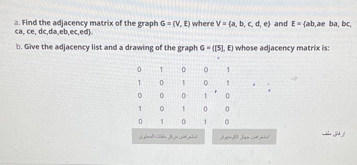 Solved a. Find the adjacency matrix of the graph G = (V, E) | Chegg.com