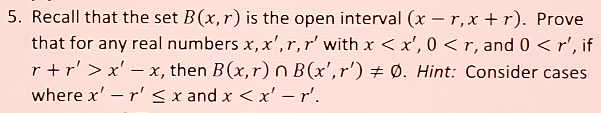 Solved Recall that the set B(x,r) ﻿is the open interval | Chegg.com