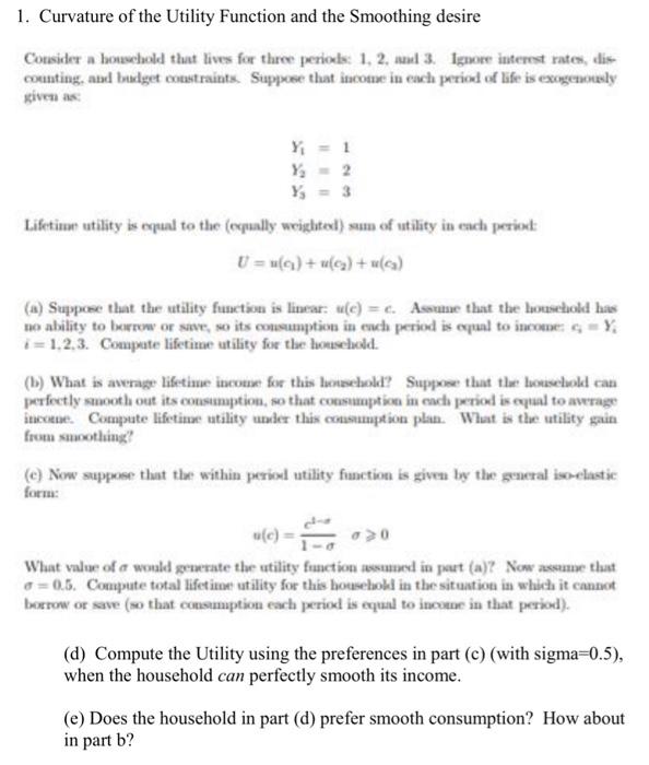 Solved 1. Curvature of the Utility Function and the | Chegg.com