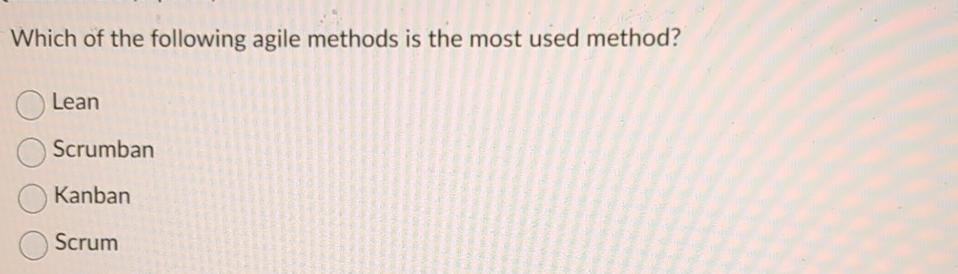 Solved Which of the following agile methods is the most used | Chegg.com