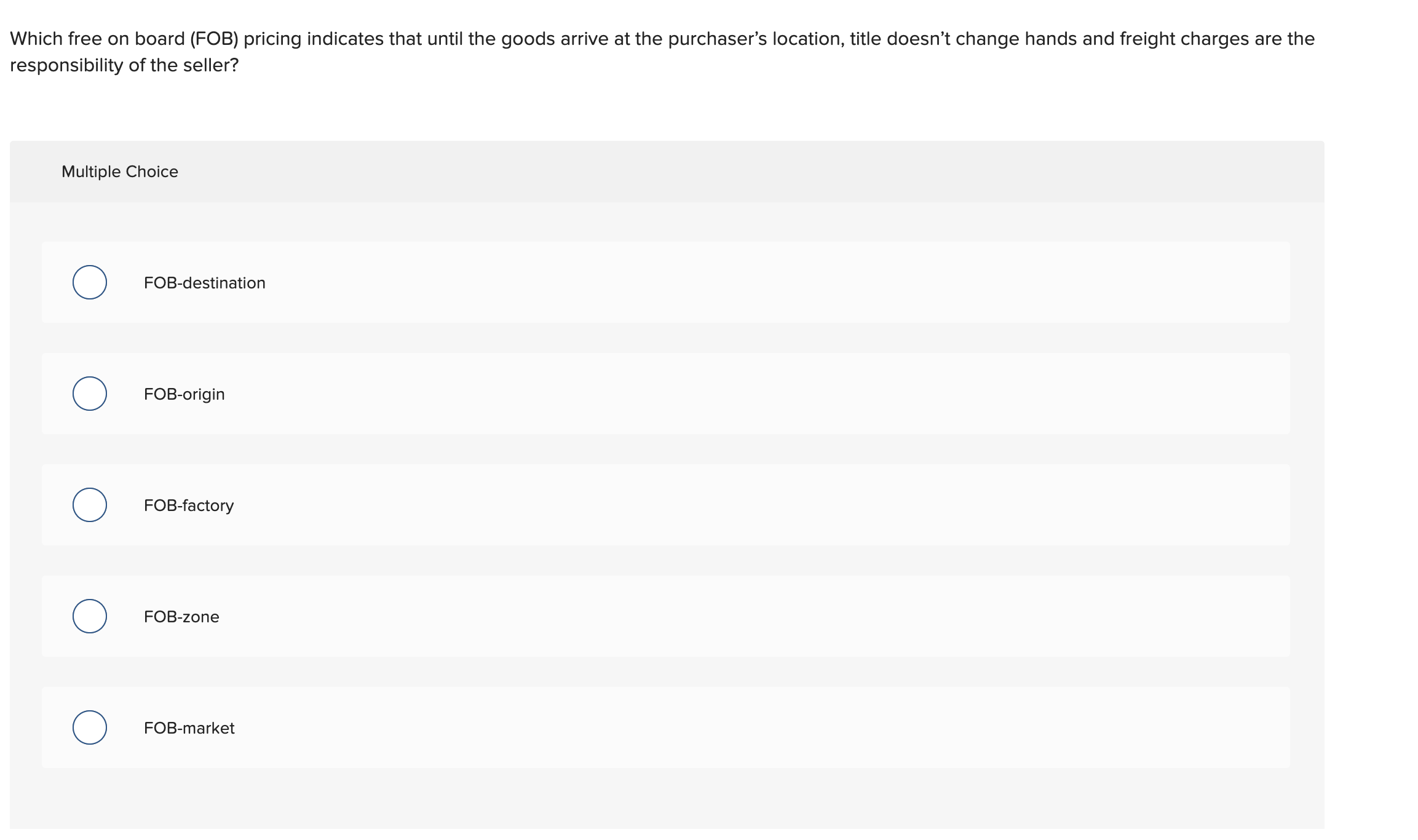 Solved Which free on board (FOB) ﻿pricing indicates that | Chegg.com