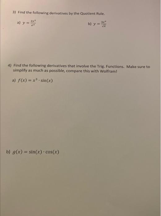 Solved 3) Find the following derivatives by the Quotient | Chegg.com