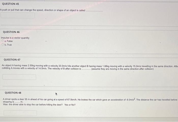 Solved A push or pull that can change the speed, direction | Chegg.com