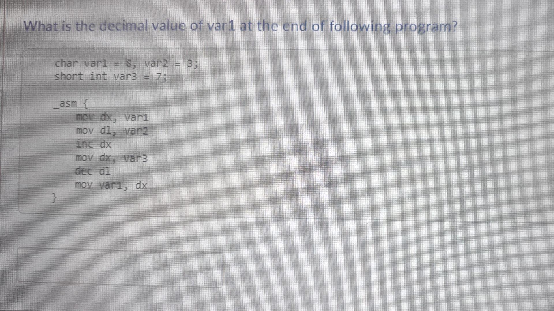 Solved What is the decimal value of var1 at the end of | Chegg.com