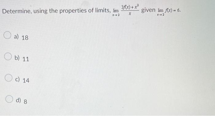 Solved Determine, using the properties of limits, | Chegg.com