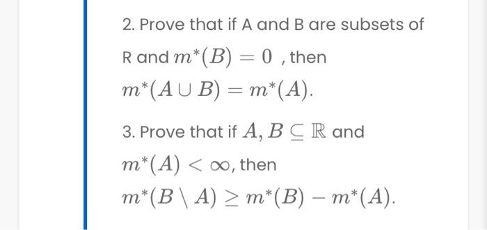 Solved 2. Prove that if A and B are subsets of R and | Chegg.com