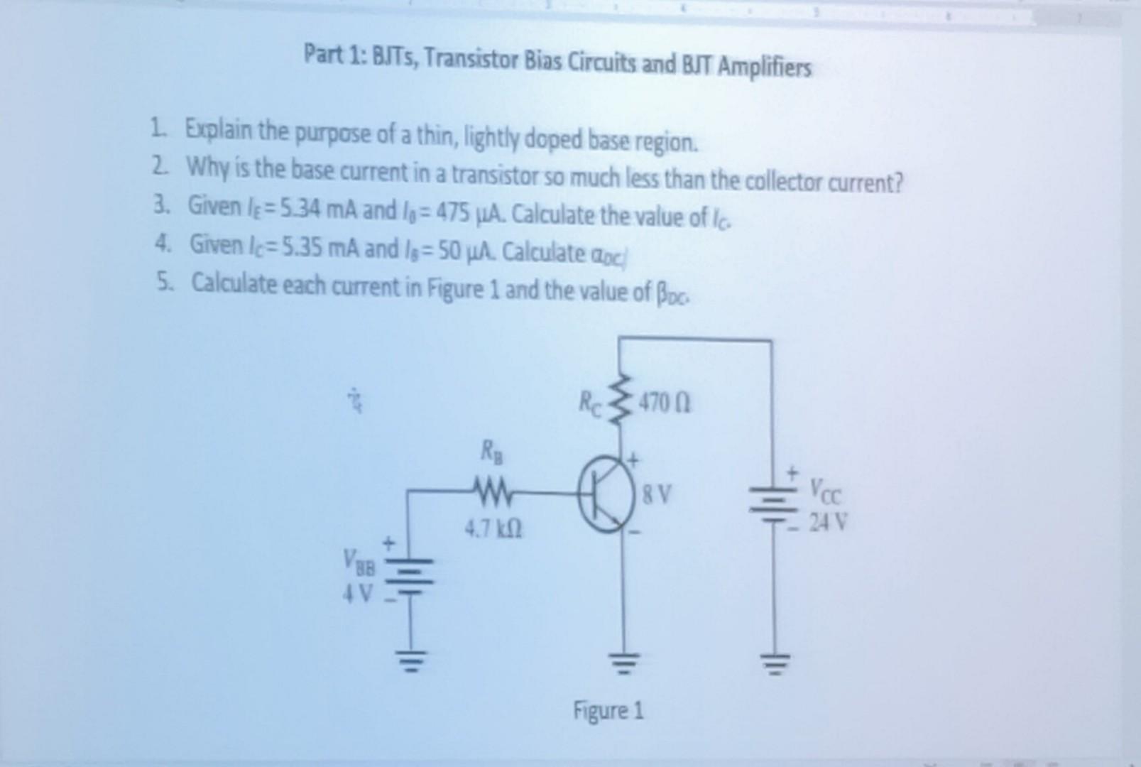 Solved 1. Explain the purpose of a thin, lightly doped base | Chegg.com