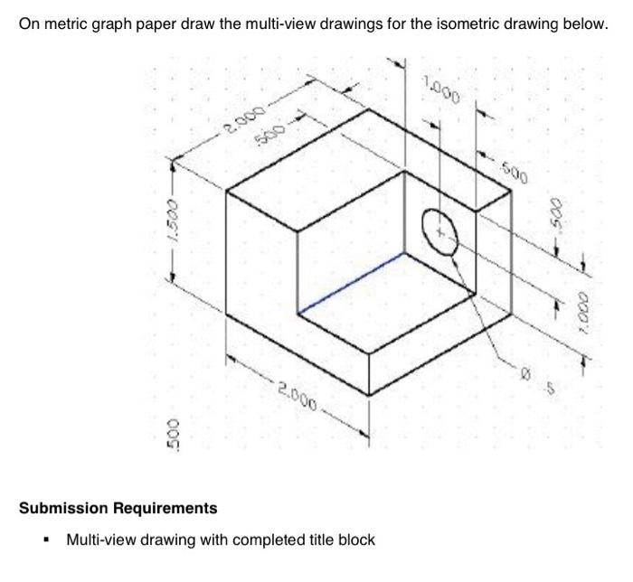 Solved On metric graph paper draw the multi-view drawings | Chegg.com