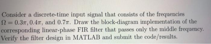 Consider a discrete-time input signal that consists | Chegg.com