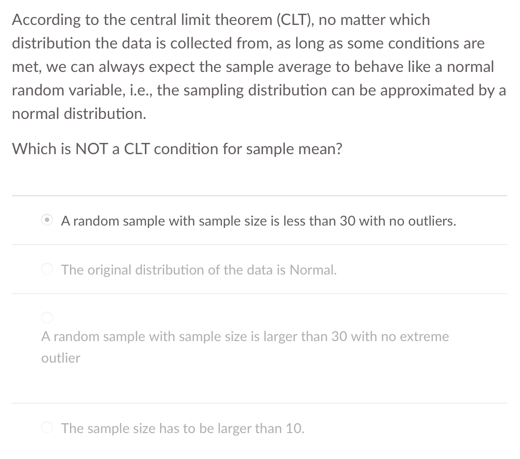 Solved According to the central limit theorem (CLT), ﻿no | Chegg.com