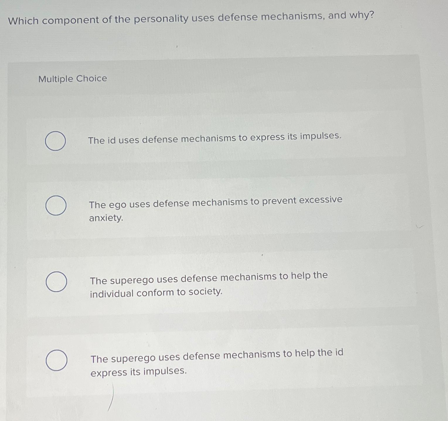 Solved Which component of the personality uses defense | Chegg.com