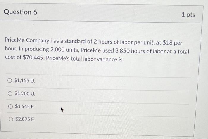 Solved PriceMe Company has a standard of 2 hours of labor | Chegg.com
