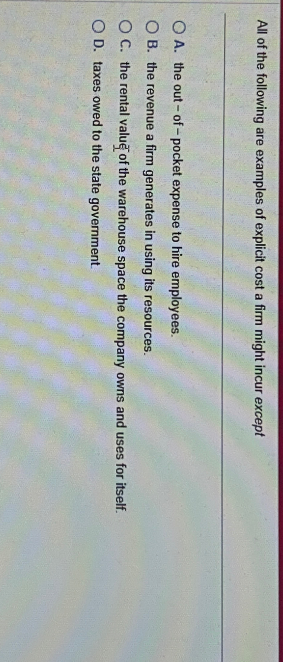 Solved All of the following are examples of explicit cost a | Chegg.com
