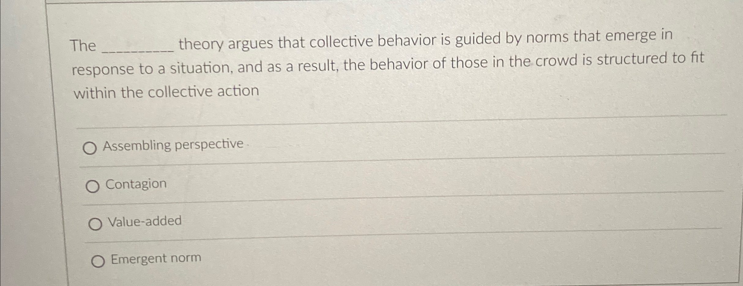 Solved The ﻿theory argues that collective behavior is | Chegg.com