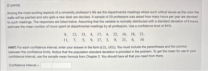 Solved (2 points) Use the given data to find the 95% | Chegg.com