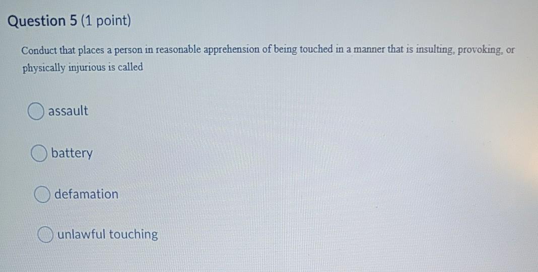 Solved Question 5 (1 point) Conduct that places a person in | Chegg.com