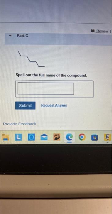 Solved Spell out the full name of the compound. Spell out | Chegg.com
