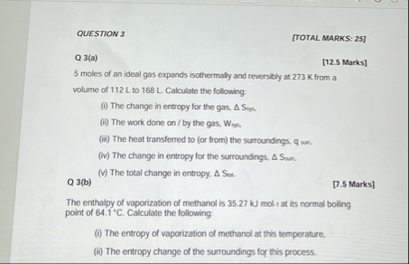 Solved QUESTION 3[TOTAL MARKS: 25]Q 3(a)[12.5 ﻿Marks]5 | Chegg.com
