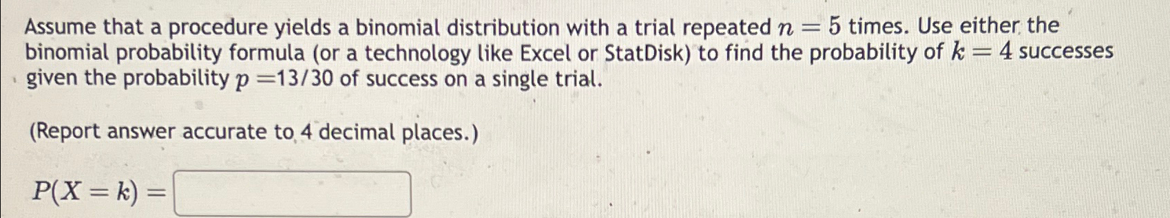 Solved Assume that a procedure yields a binomial | Chegg.com