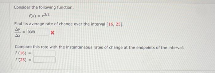 Solved Consider the following function. f(x)=x3/2 Find its | Chegg.com