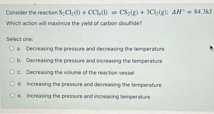 Solved Consider the reaction S2Cl2(l)+CCl4(l)⇌CS2( g)+3Cl2( | Chegg.com