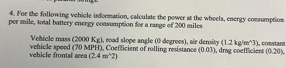 Solved 4. For the following vehicle information, calculate | Chegg.com